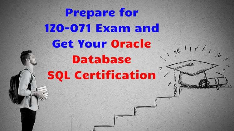 1Z0-071: Oracle Database SQL Certified Associate – 2024 - Free Courses ...
